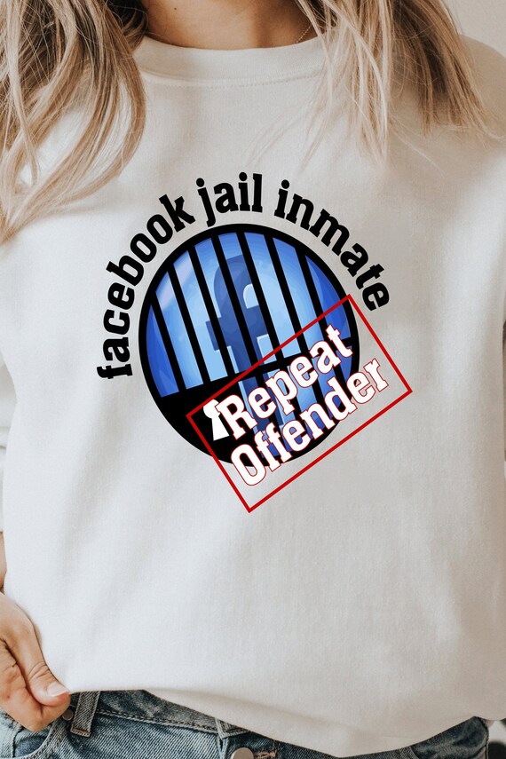 Facebook Jail Svg Fb Jail Svg Repeat Offender Svg Facebook - Etsy