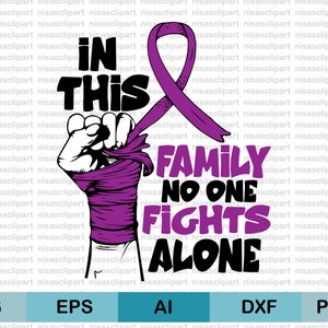 In This Family No One Fights Alone Svg Purple Ribbon Svg Pancreatic ...