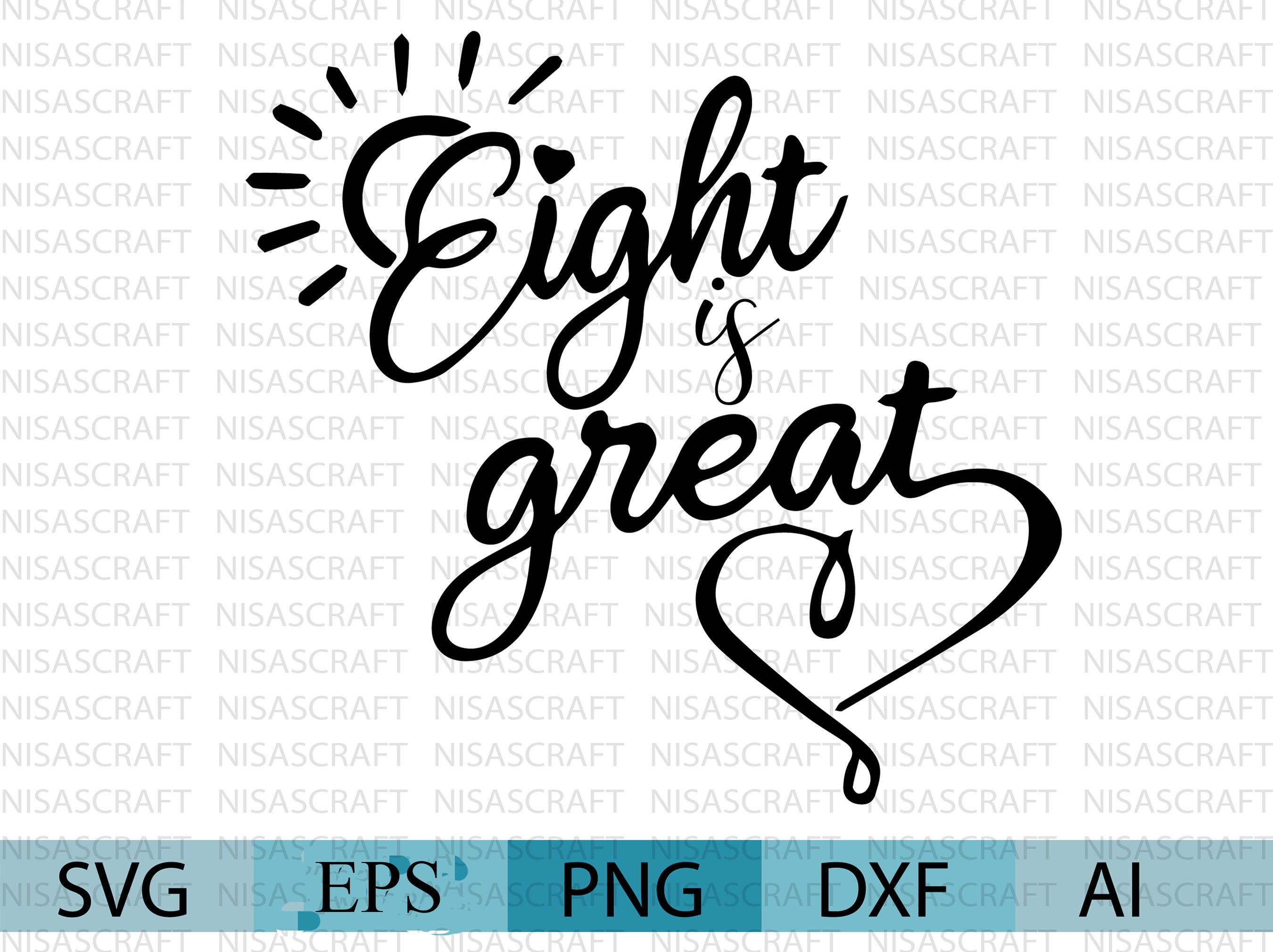 Eight is great svg eight is great birthday 8th birthday | Etsy