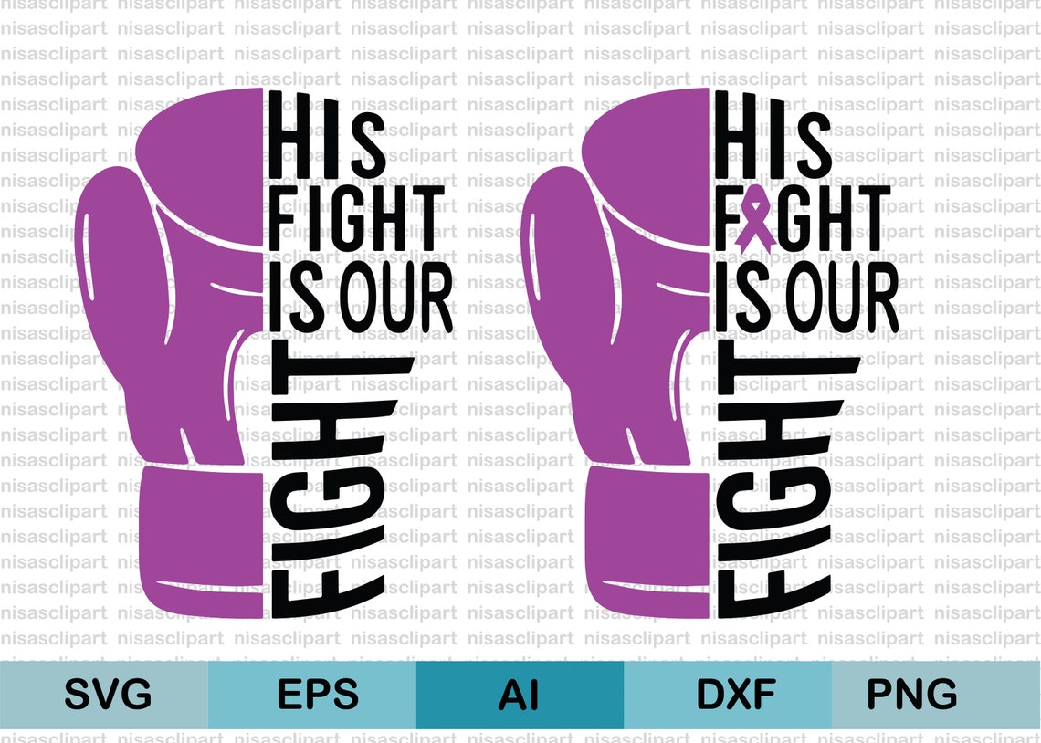 His Fight is Our Fight Svgpurple Ribbon Svgepilepsy - Etsy
