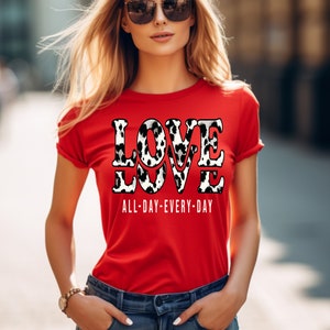 Love All Day Every Day SVG, Valentine SVG, Valentine's Day SVG, All You ...