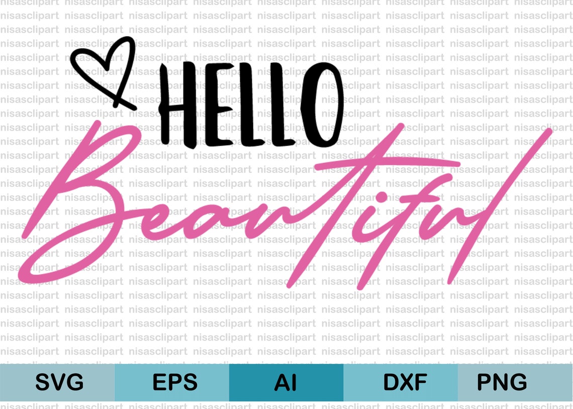Hello Beautiful Svg/hello Gorgeous Svg/beautiful Svg/womens | Etsy