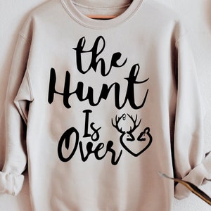 The Hunt is Over Svg|wedding Party Svg|engagement Svg|newly Engaged Svg ...