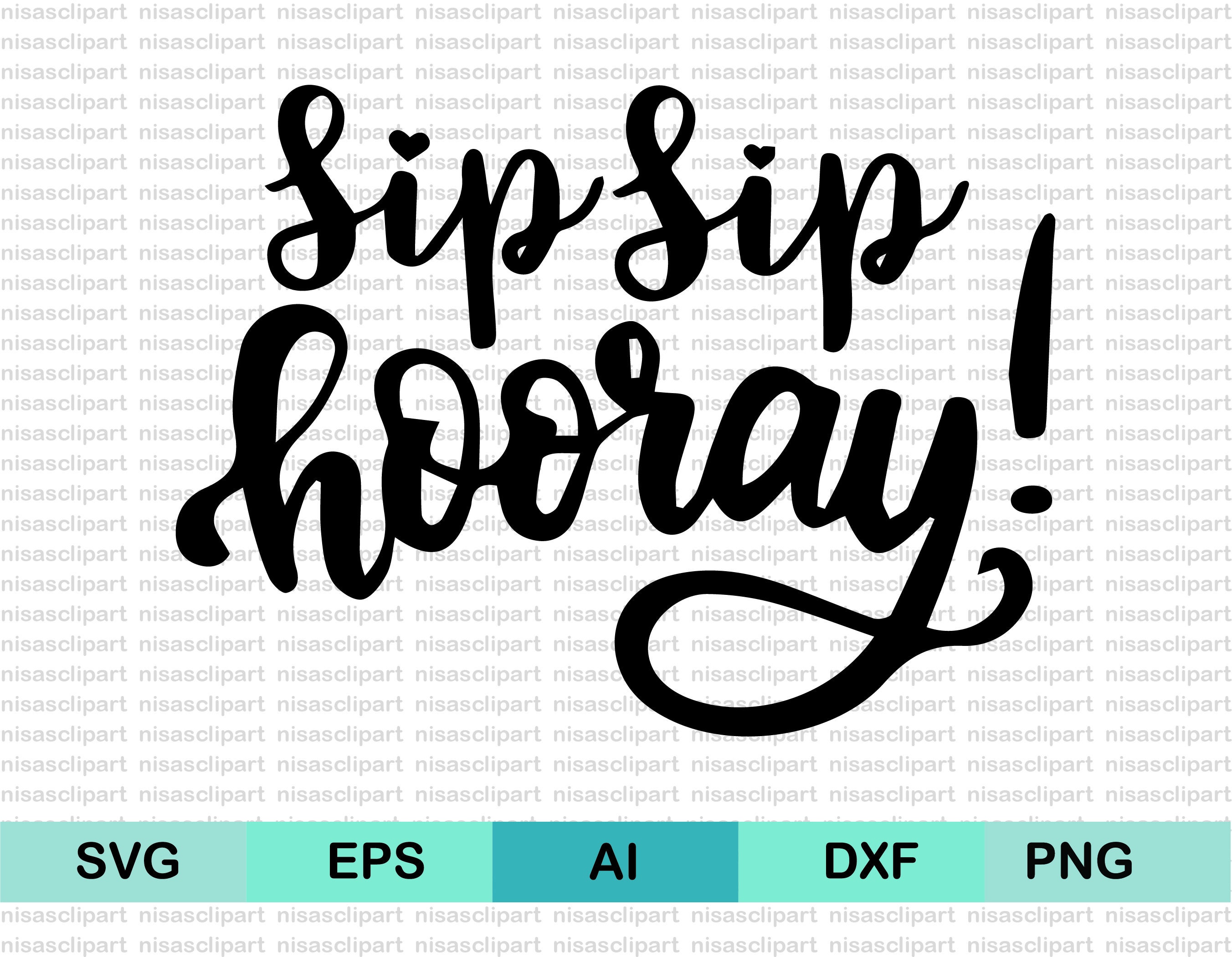 Sip sip hooray svg/Wine svg/Birthday svg/Birthday party | Etsy