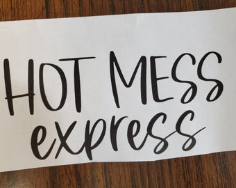 All Board the Hot Mess Express Car Decal - Etsy