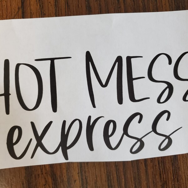 Hot Mess Express Car Decal - Etsy