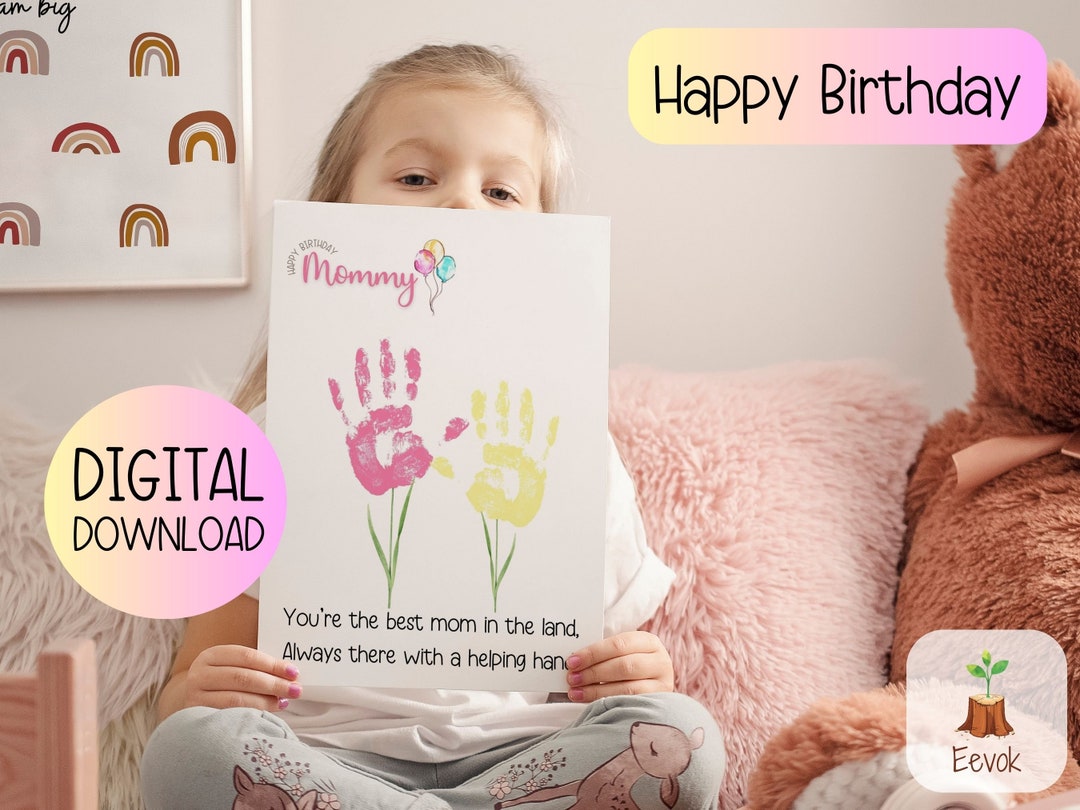 Printable Happy Birthday Mommy Card, Happy Birthday Mom Handprint Craft ...
