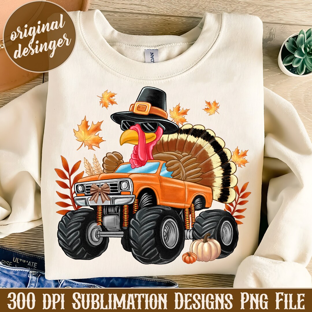 Happy Thanksgiving Monster Truck Png, Turkey Png, Fall Shirt for Kids ...
