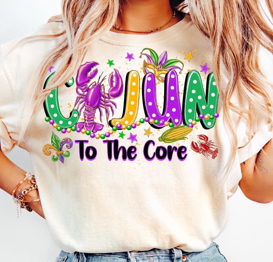 Cajun to the Core Mardi Gras Png Sublimation Design Download, Happy ...