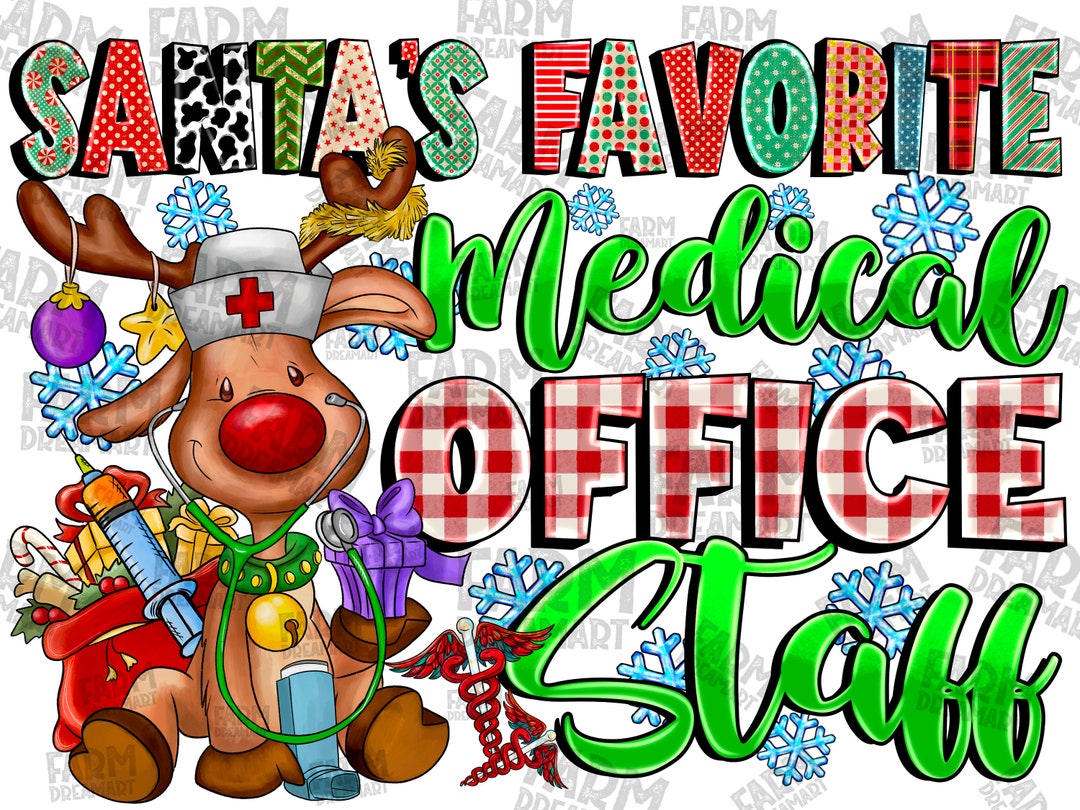 Santas Favorite Medical Office Staff Sublimation Png Design, Healthcare ...