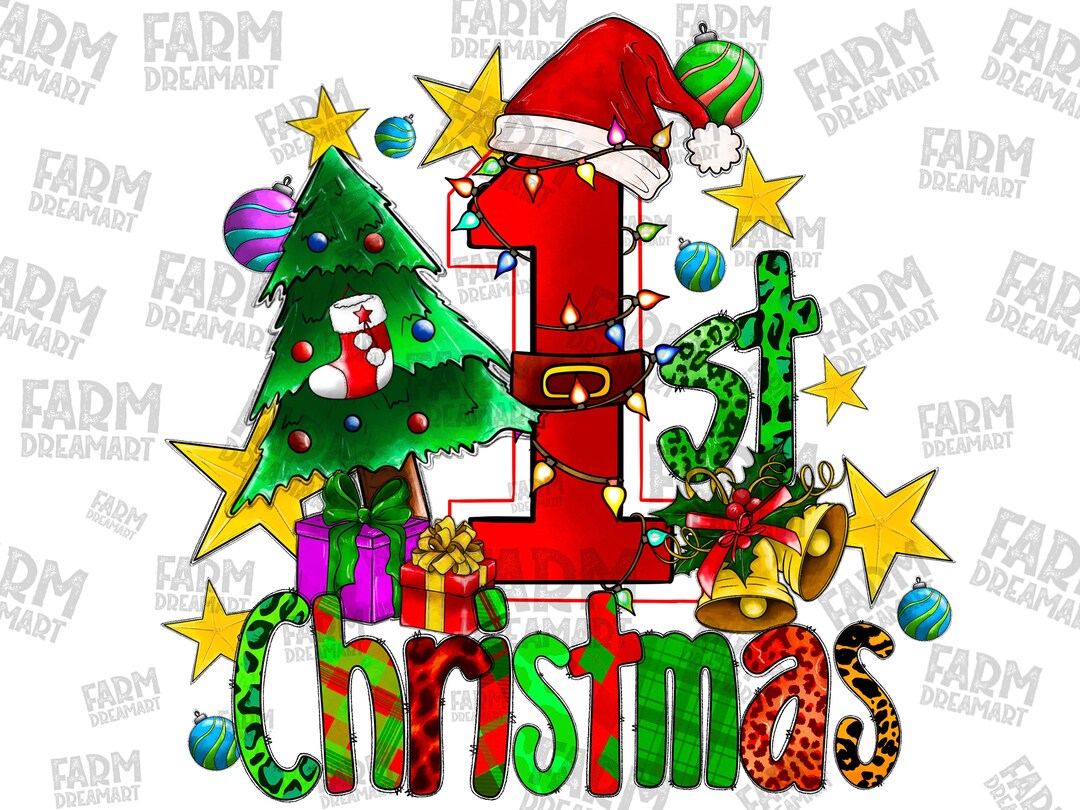 1st Christmas Png Sublimation Design, Christmas Png, First Christmas ...