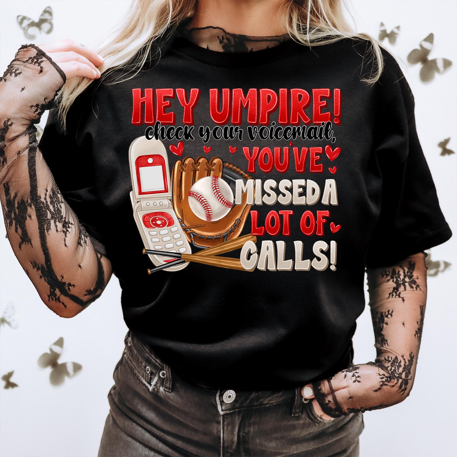 Hey Umpire Check Your Voicemail You've Missed a Lot of Calls! PNG ...
