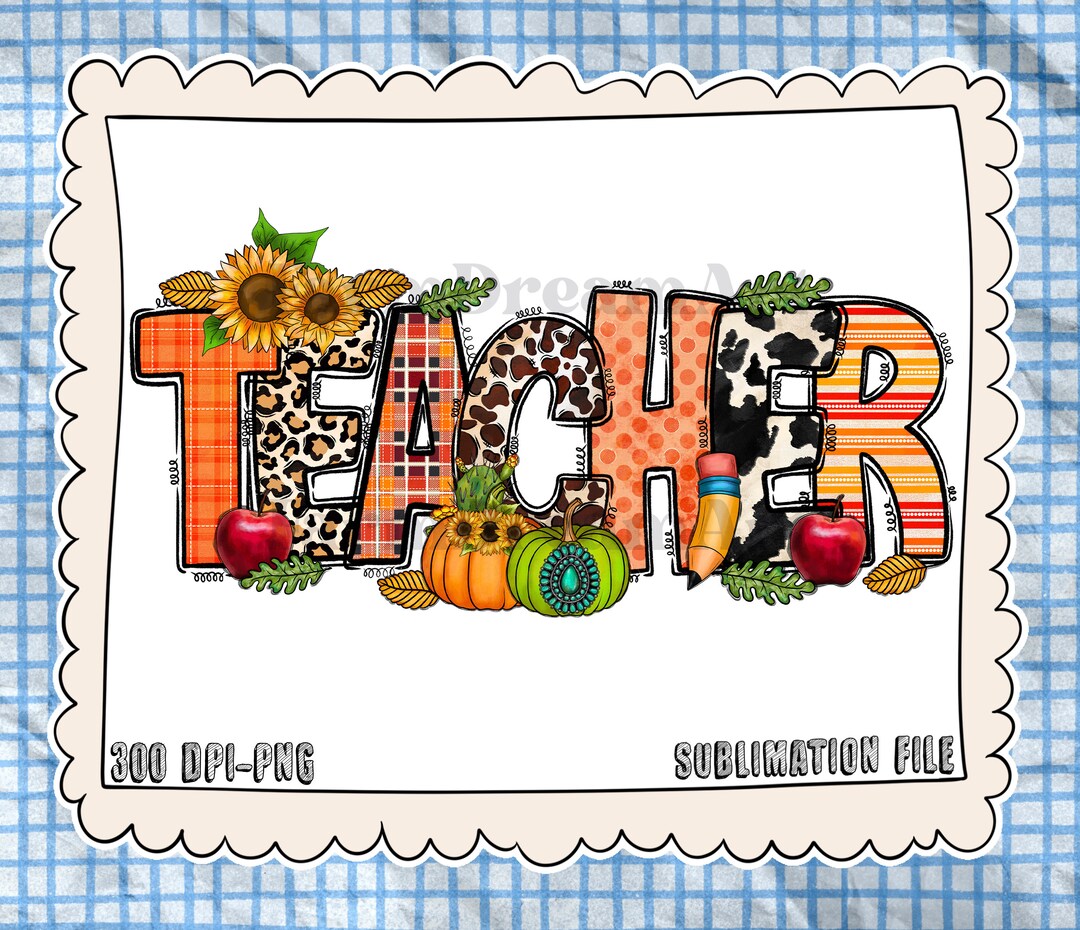 Fall Teacher Png Sublimation Design Download, Fall Png, Fall Vibes Png ...
