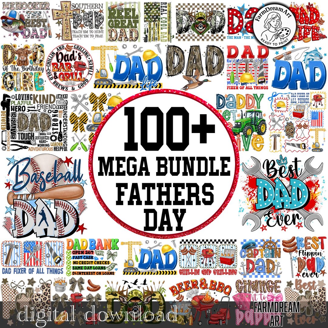 Father’s Day Bundle PNG, Dad Mega Bundle Png, 100 PNG Bundle, Father’s ...