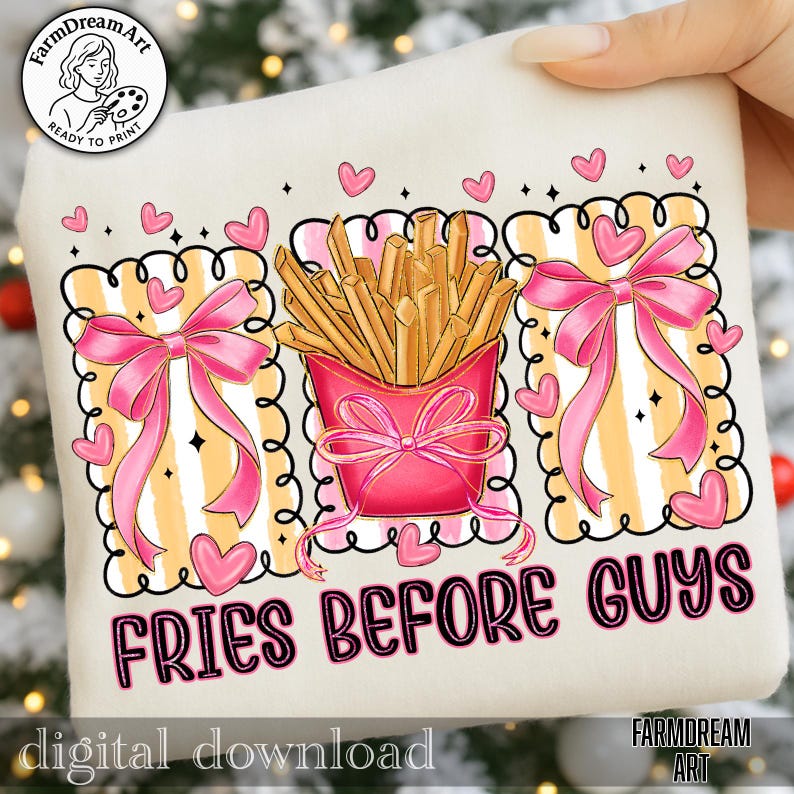 Fries Before Guys Sublimation,valentine Fries Png,cute Food Png,pink ...
