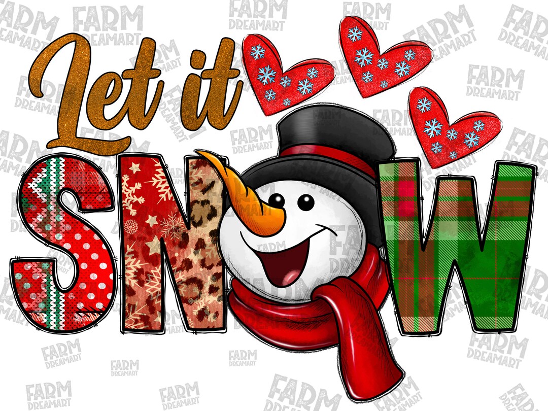 Let It Snow Snowman Png Sublimation Design, Let It Snow Png, Western ...