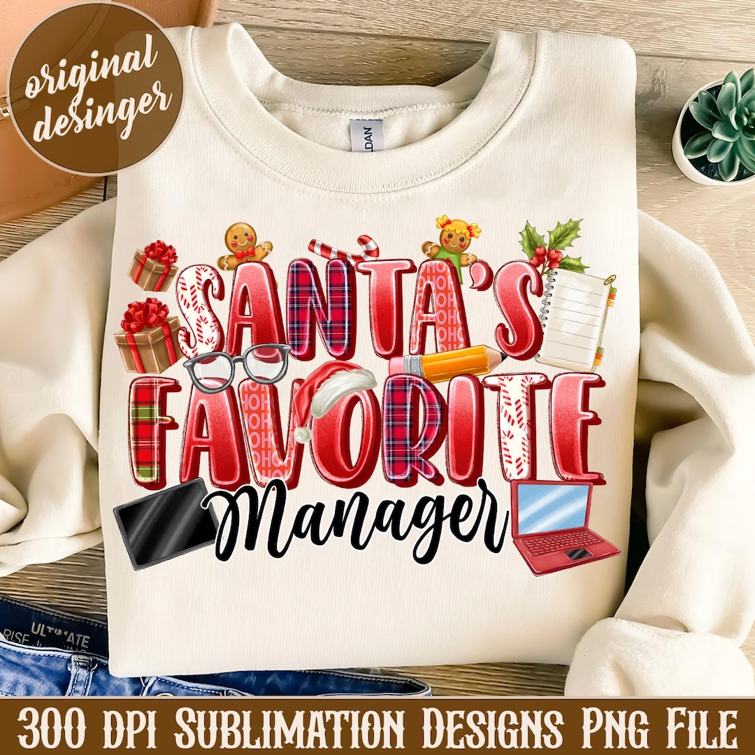 Santa's Favorite Manager Png, Christmas Png, Christmas Manager Png ...
