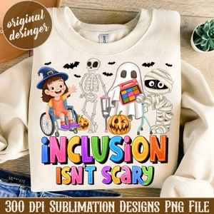 Inclusion Isn't Scary Png, SLP Halloween Png, Sped Teacher Png,skeleton ...