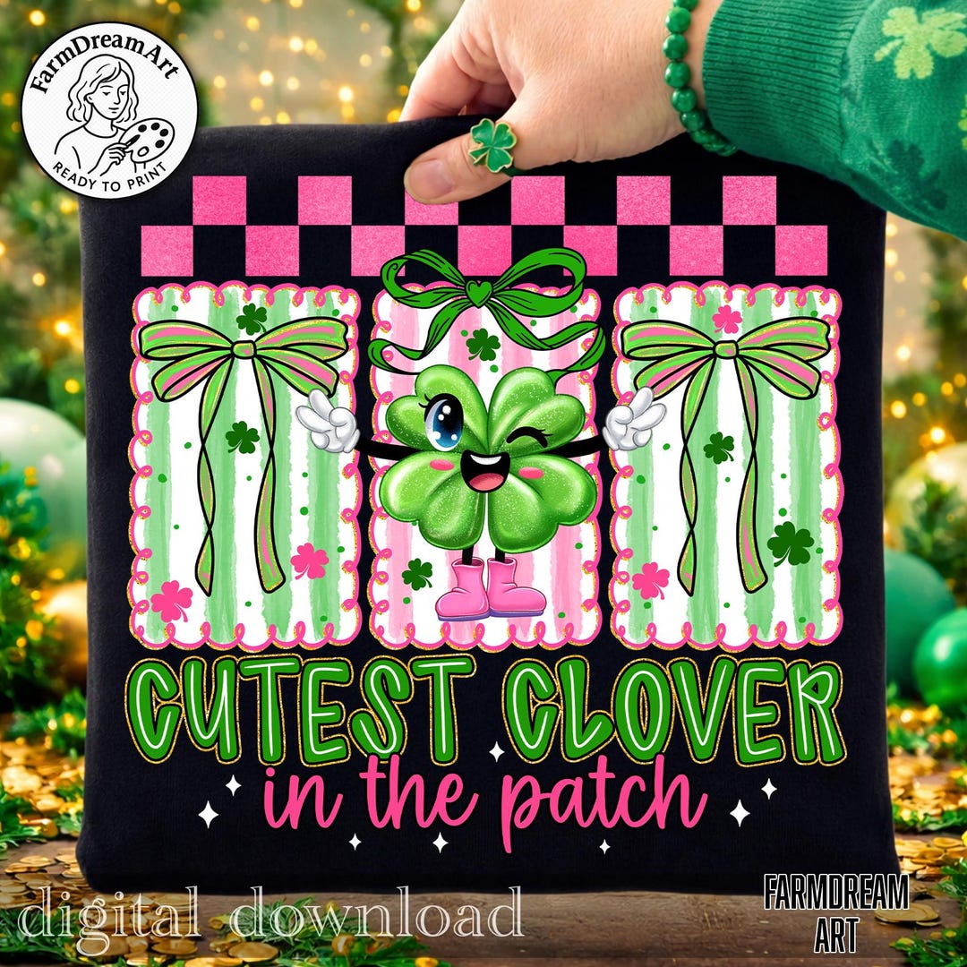 Cutest Clover Png,cutest Clover in the Patch,cute Shamrock Png,kids St ...