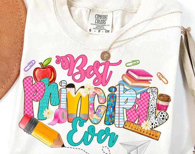 Best Principal Ever Png, Sublimation Design, Teacher Life, Principal ...