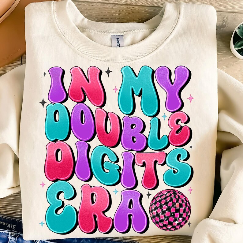 Double Digits Birthday Png,10th Birthday Sublimation,in My Double ...