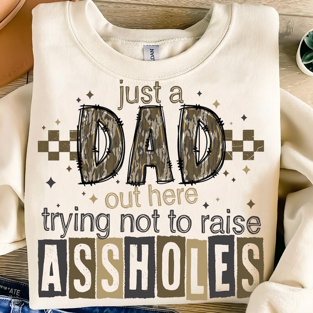 Just a Dad Png File,funny Dad Png,dad Quote Sublimation,raising Kids ...