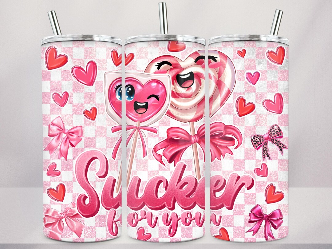 Sucker for You 20oz Skinny Tumbler Png, Valentines Day Png, Valentine ...