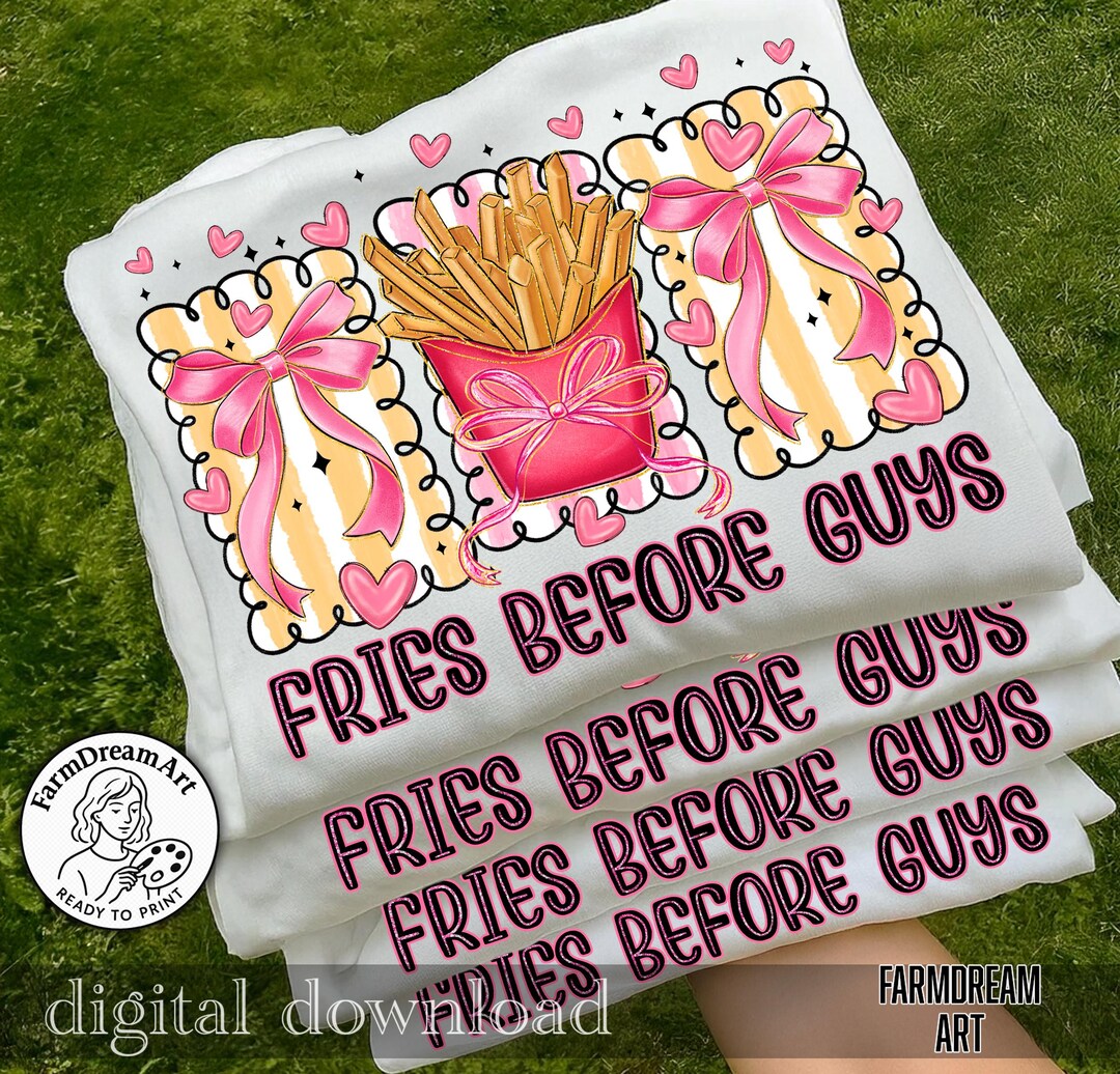 Fries Before Guys Sublimation,valentine Fries Png,cute Food Png,pink ...