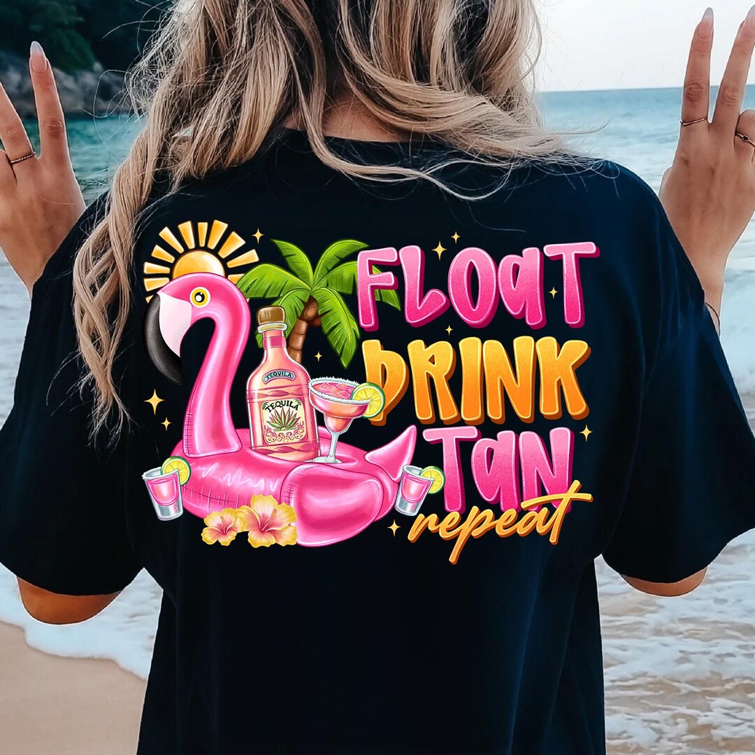 Float Drink Tan Repeat Png, Girls Trip Png, Beach Png,summer Beach Png ...