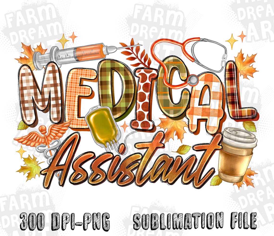 Medical Assistant Fall Png, Fall Png, Autumn Nurse Png, Nurse Life ...