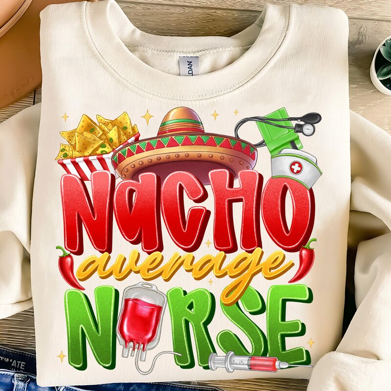 Nacho Average Nurse - Etsy