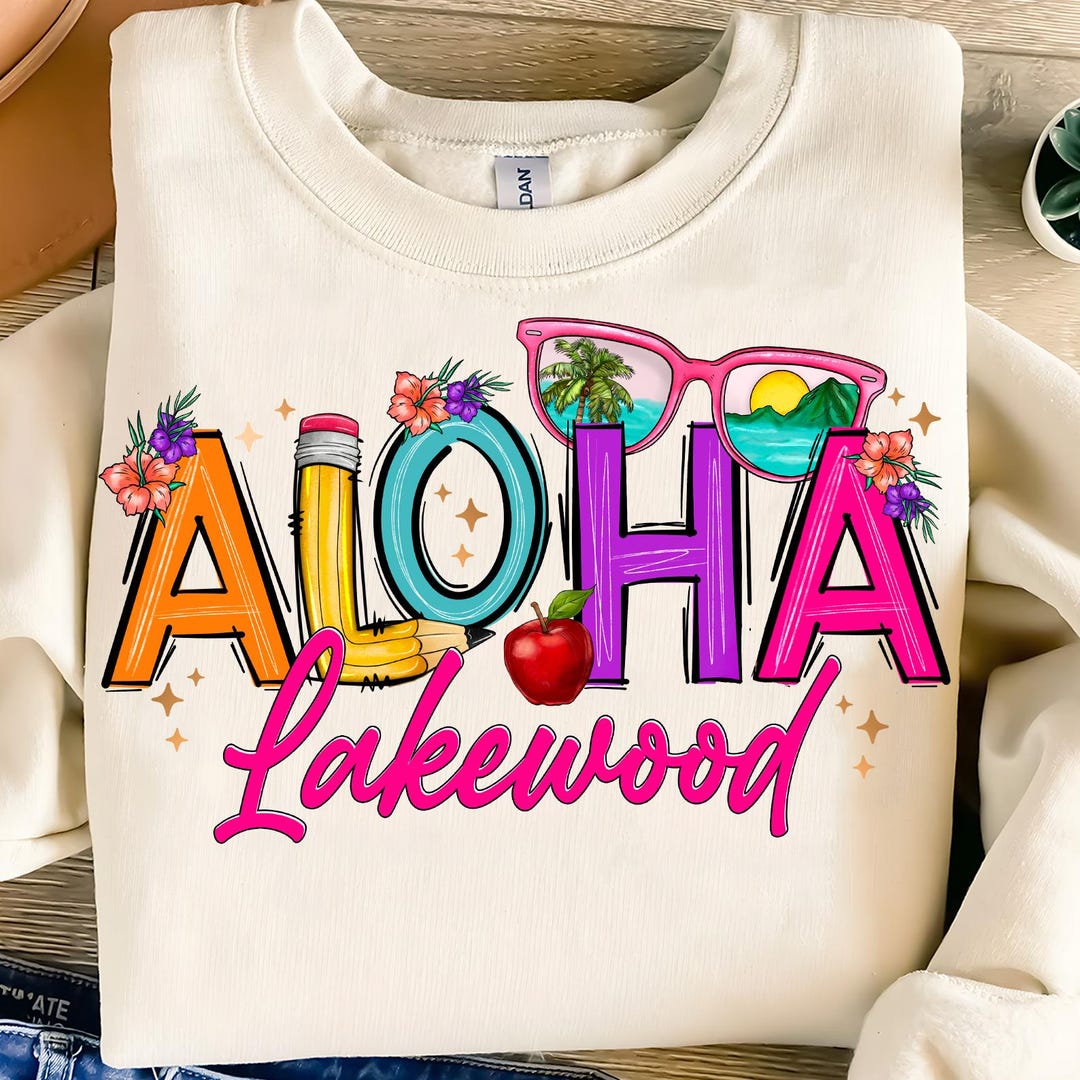 Aloha Lakewood Png,aloha School PNG Design,tropical Teacher Sublimation ...