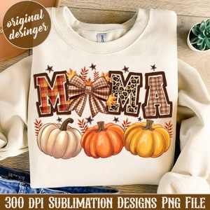 Fall Mama Png, Fall Pumpkin Png, Autumn Mama Design Png,fall Vibes,mama ...