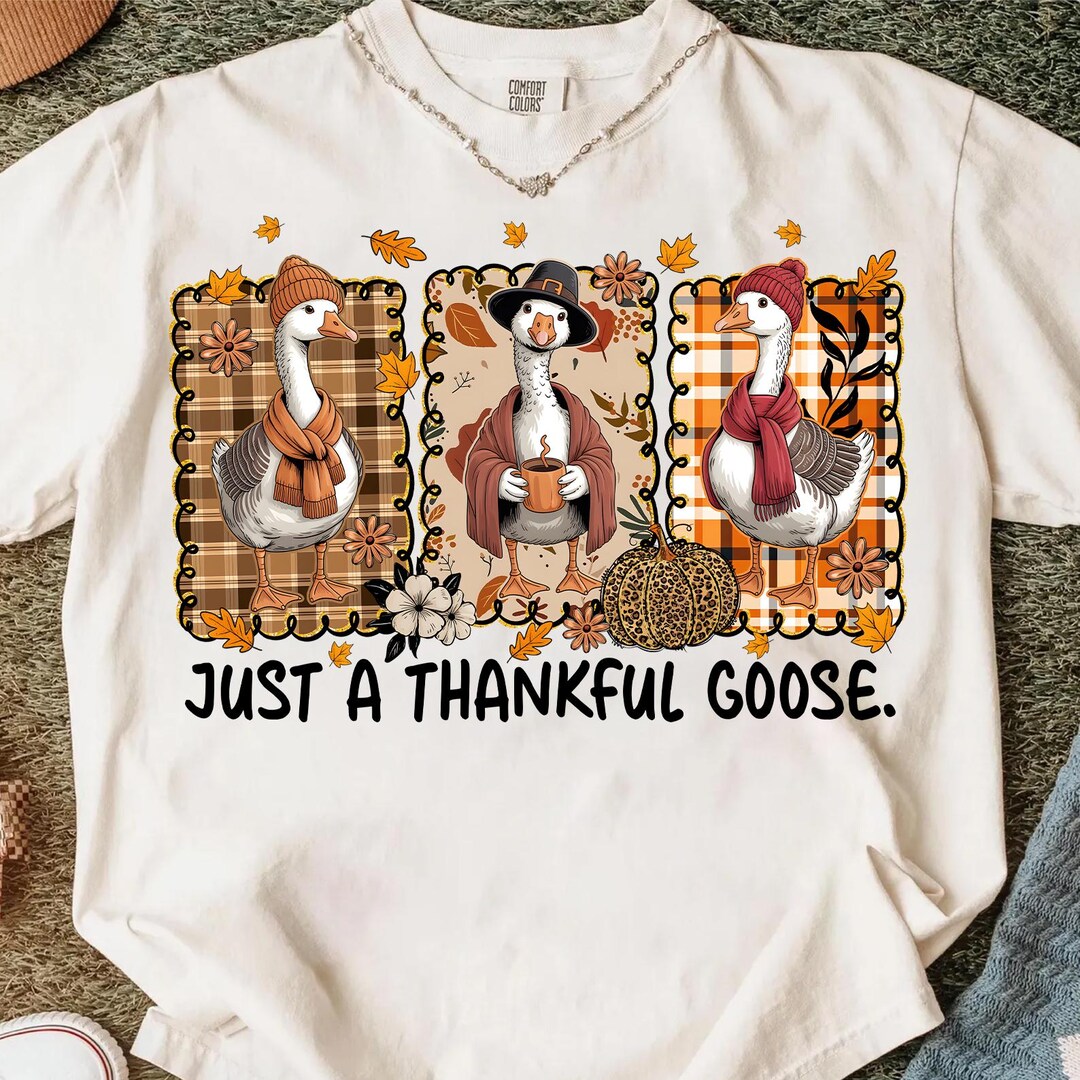 Thankful Goose Png,fall Goose Png,thanksgiving Goose Design,cozy Fall ...
