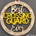 School Crossing Guard Svg, Best Crossing Guard Ever Digital File, Car ...