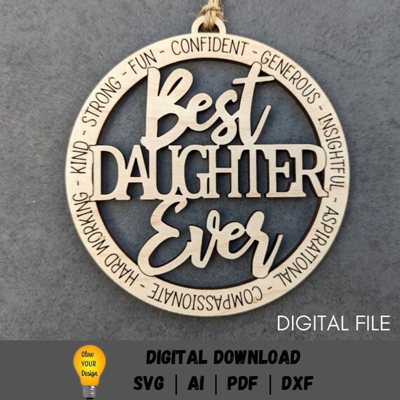 Best Daughter Ever Ornament Svg File Small Gift for Daughter | Etsy