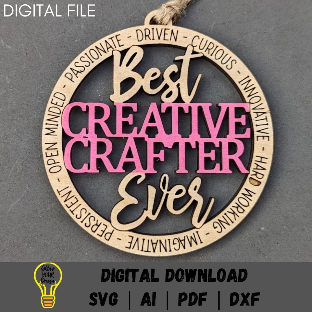 Maker Svg, Best Creative Crafter Ever Digital File, Ornament or Car Charm Svg, Single Layer Cut ...