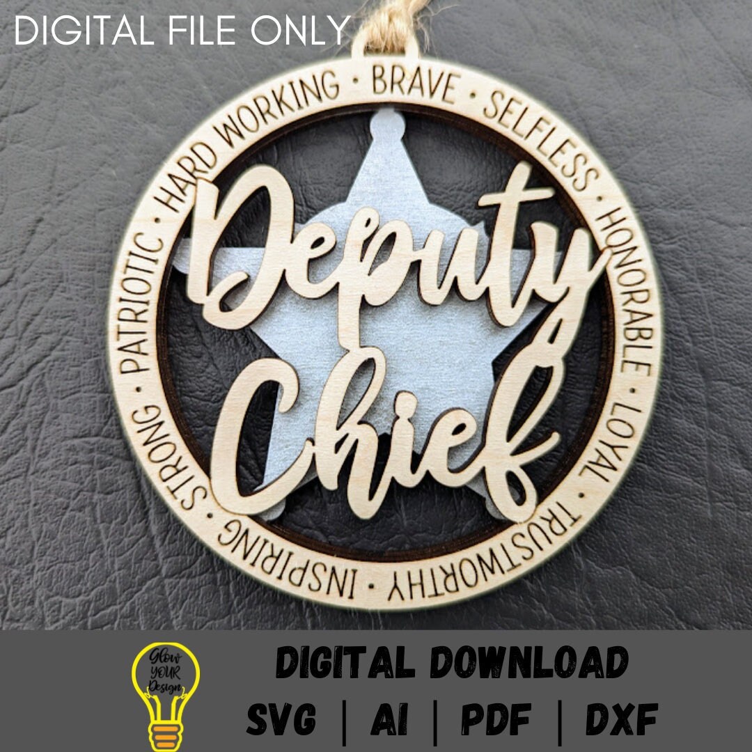 Deputy Chief Svg, Ornament File, Gift for Deputy Chief, Car Charm Svg ...