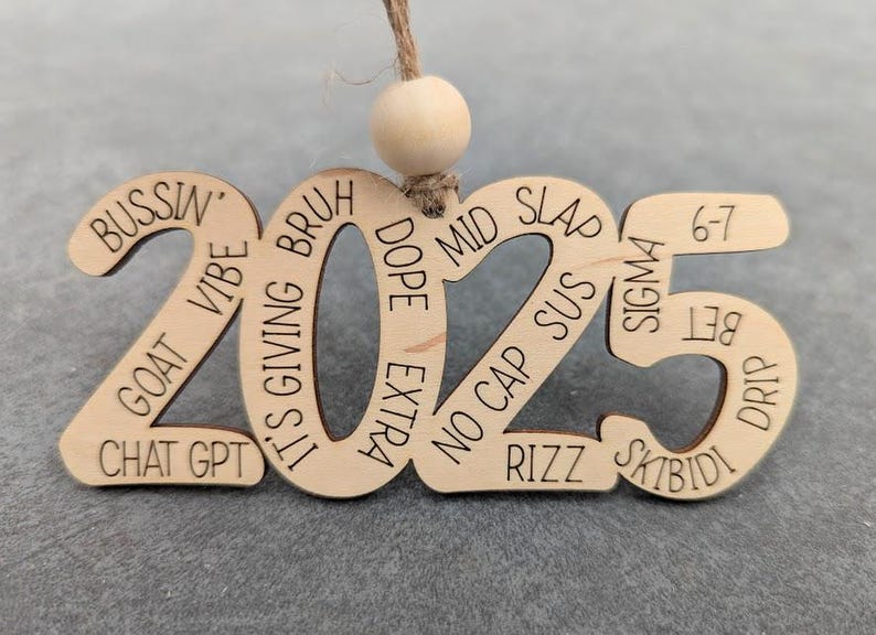 2025 Slang Ornament Svg, 2025 Funny Gen Z Ornament DIGITAL FILE - 2025 ...