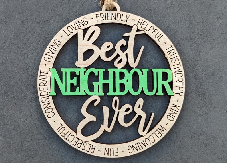 Neighbor Svg, Best Neighbour Ever Digital File, Ornament or Car Charm ...