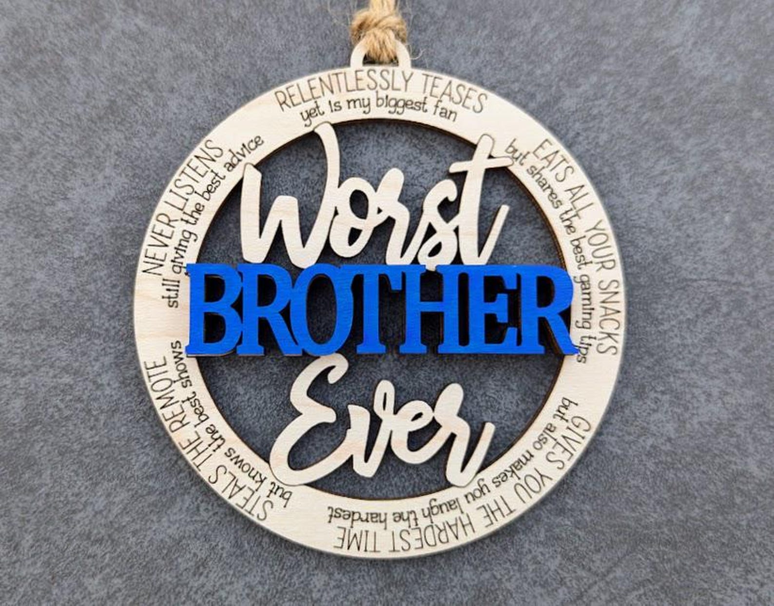 Brother Ornament Svg, Worst Brother Ever Digital File, Snarky Gift for ...