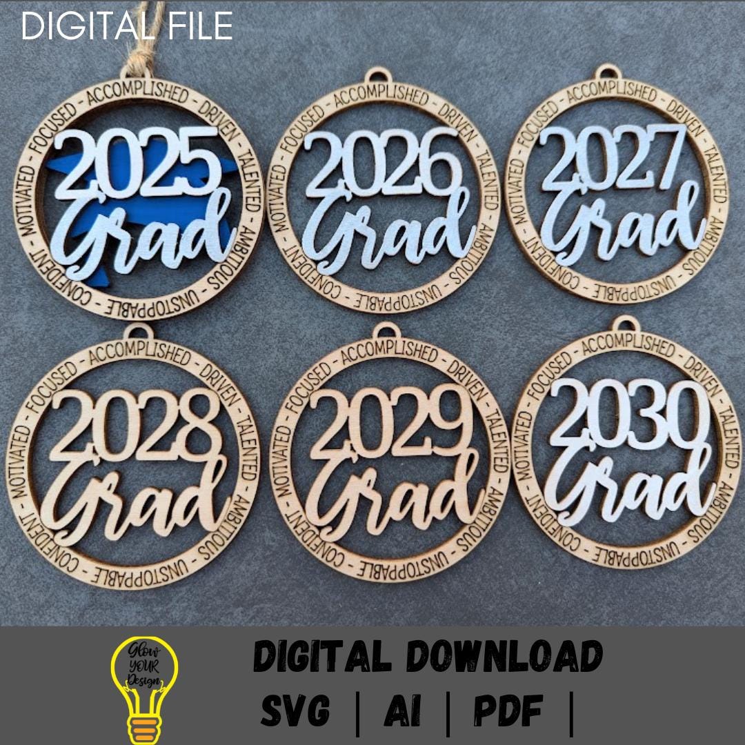 Class of 2025-2030 Svg Bundle, Grad Ornament Digital File, Gift for ...