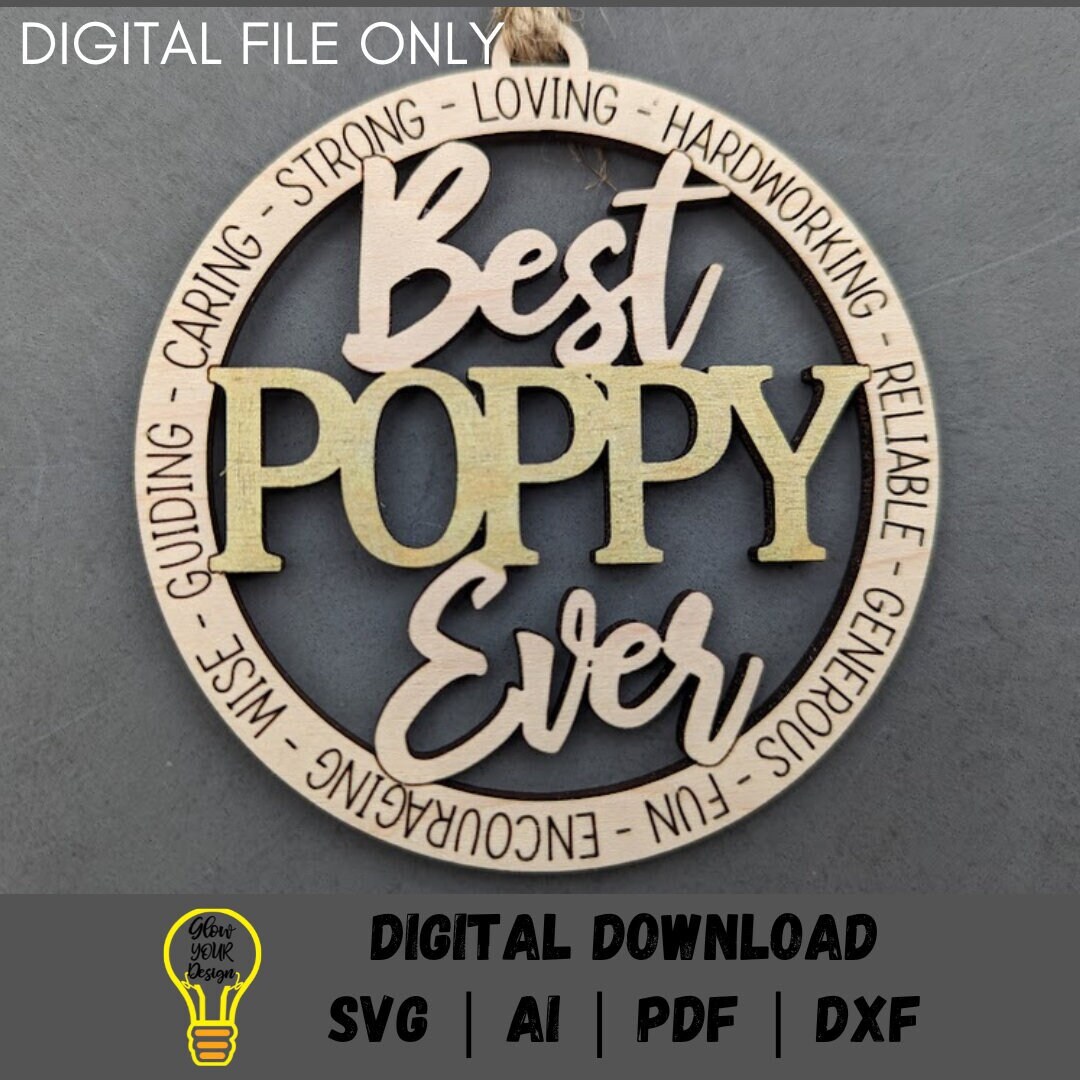 Best Poppy Ever Svg - Ornament or Car Charm Digital File, Gift for ...