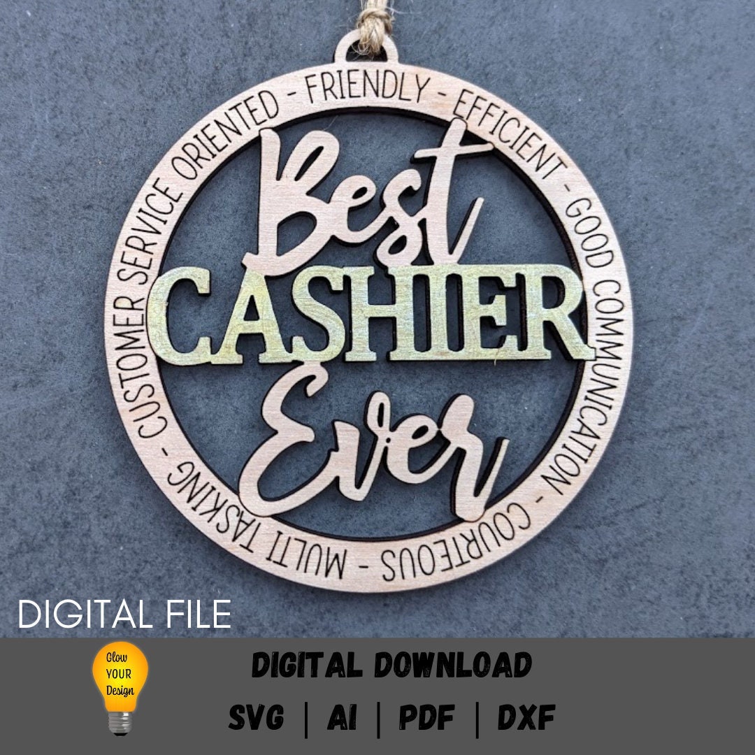 Cashier Gift Svg Best Cashier Ever Digital File Ornament - Etsy