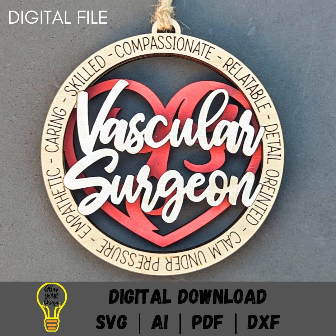 Vascular Surgeon Svg, Ornament or Car Charm Digital File, Hospital ...