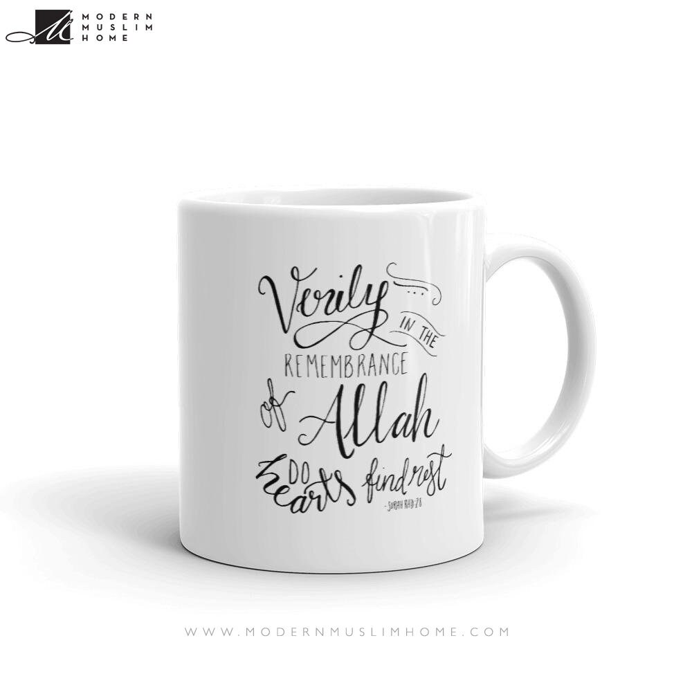 Islamic Mug, Remembrance Mug, in the Remembrance of Allah, 11oz or 15oz ...