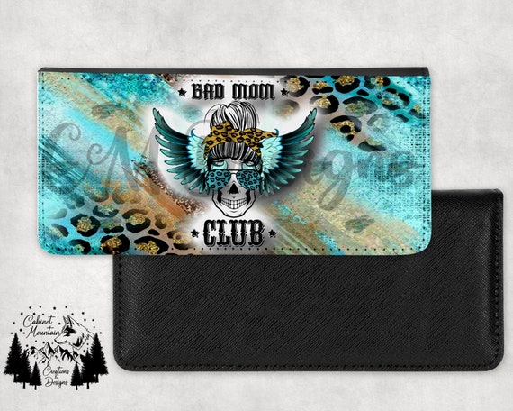 Bad Mom Club Sublimation Wallet Digital Design - Etsy