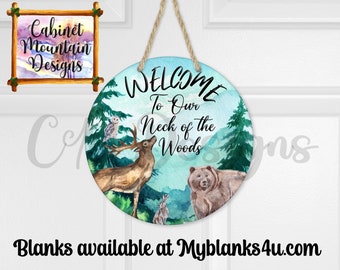 Welcome to Our Neck of the Woods PNG Round Door Sign Designs for ...