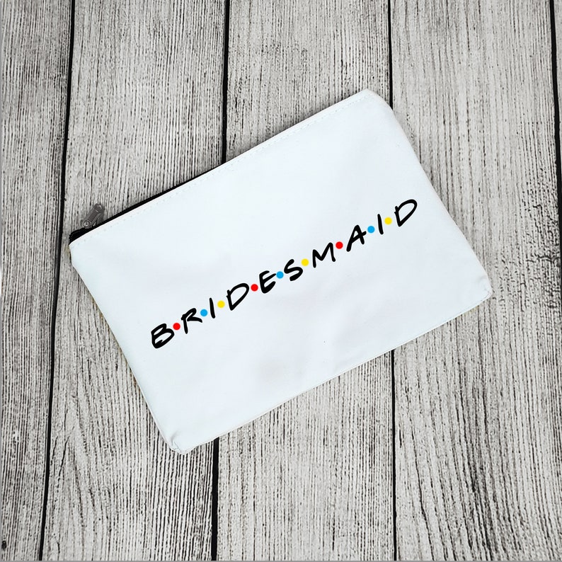 Bridesmaid Friends TV Show Pouch Makeup Bag Friends Theme Bag - Etsy