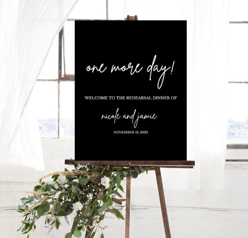 Digital Rehearsal Dinner Welcome Sign, One More Day Welcome Sign, 16X20 ...